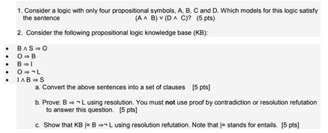 Solved 1 Consider A Logic With Only Four Propositional