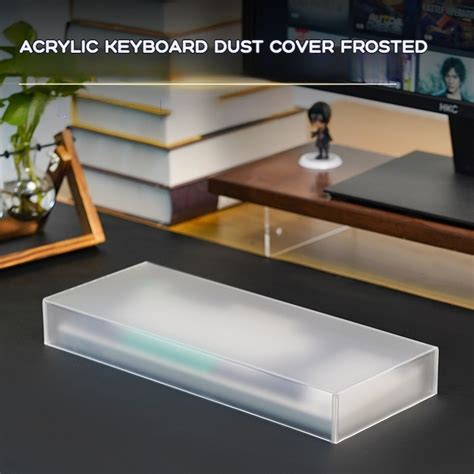 Mechanical Keyboard Coveracrylickeyboard Cover Keyboard Dustcovertransparent Dustcover Frosted
