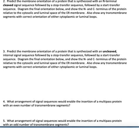 Solved Predict The Membrane Orientation Of A Protein That Is