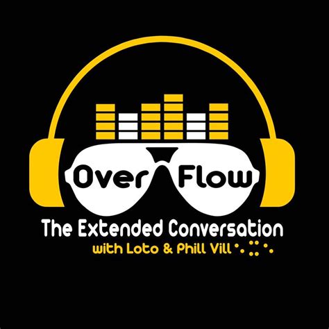 Overflow Ext Podcast Praise God For An Amazing First 10 Episodes Of
