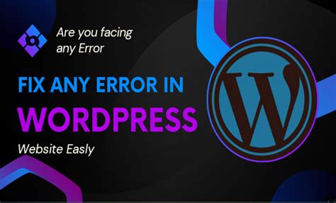 Fix Any Wordpress Errors By Pftwork Fiverr