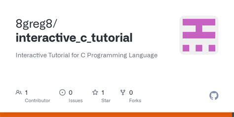 github 8greg8 interactive c tutorial interactive tutorial for c