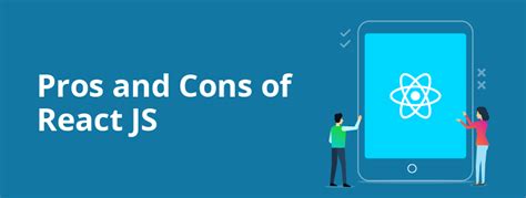 What Are The Pros And Cons Of React