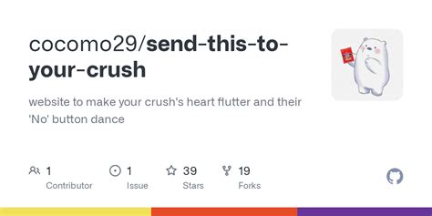 Github Cocomo29send This To Your Crush Website To Make Your Crushs