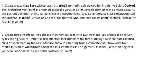Solved 4 Create A Base Class Base With An Abstract Print