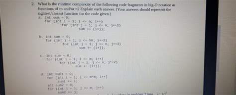 Solved 2 What Is The Runtime Complexity Of The Following
