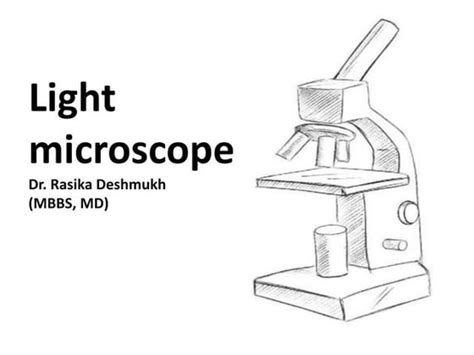 Principles And Application Of Light Microscopy Ppt