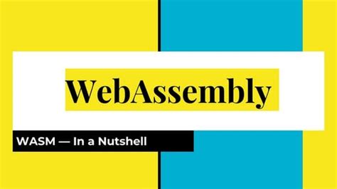 Web Assembly A Brief Overview Pptx Web Development Internet
