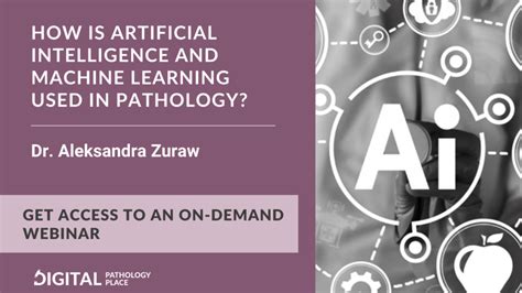 How Is Ai And Machine Learning Used In Pathology