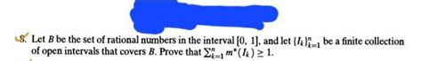 8 let b be the set of rational numbers in the interval [0 1] and let {i