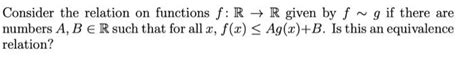 Solved Consider The Relation On Functions F RR Given By Fg Chegg