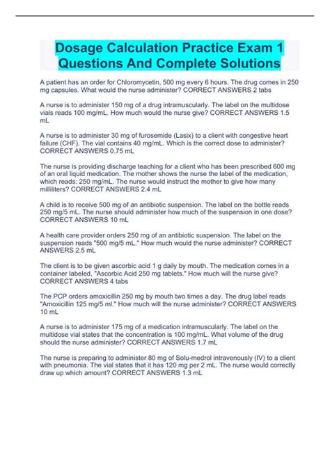 Dosage Calculation Practice Exam 1 Questions And Complete Solutions