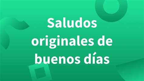 Cómo Desear Un Buen Día Universo Para Un Saludo Original Y Positivo
