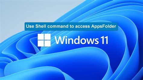 How To Use The Shell Command In Windows 11 To Access The Appsfolder Techrepublic