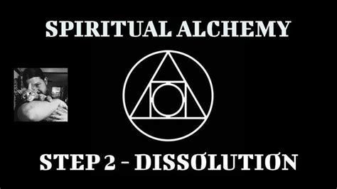 Spiritual Alchemy Step 2 Dissolution