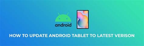 How To Update Android Tablet To The Latest Version 2 Methods