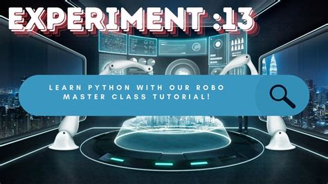 Python Robo Master Exp 13 Youtube