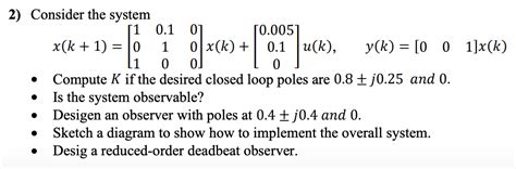 Solved 2 Consider The System Chegg Com