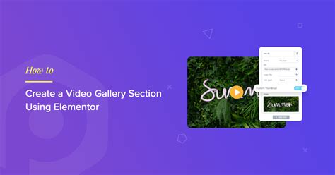 Create A Video Gallery Section With Elementor Powerpack Addons For Elementor