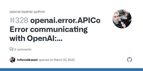 Openaierrorapiconnectionerror Error Communicating With Openai