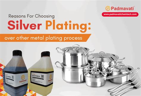Reason For Choosing Silver Plating Over Other Metal Plating Process Padmavati Chemtech Pvt Ltd