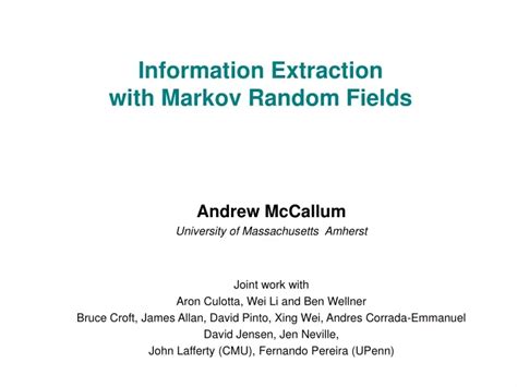 Ppt Information Extraction With Markov Random Fields Powerpoint