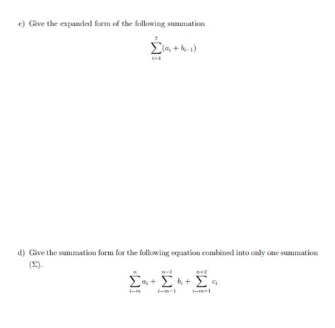 Solved C Give The Expanded Form Of The Following Summation Chegg Com