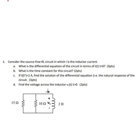 Solved Consider The Source Free RL Circuit In Which I Is Chegg
