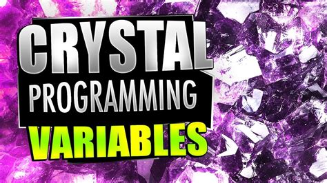 Crystal Lang 4 Using Variables Codingphase Youtube