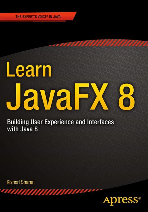 Learn Javafx 8 Building User Experience And Interfaces With Java 8