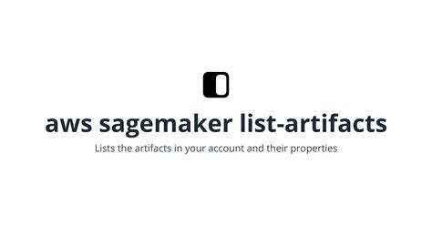 Aws Sagemaker List Artifacts Fig