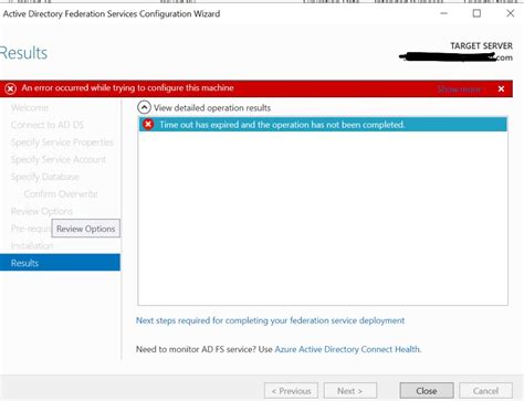 Configuration Adfs Shows Time Out Has Expired And The Operation Has Not Been Completed