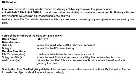 Solved Question 4 Fibonacci Series Of A String Can Be