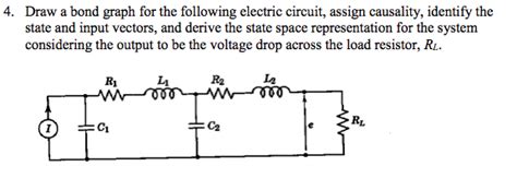 Solved Draw A Bond Graph For The Following Electric Circuit