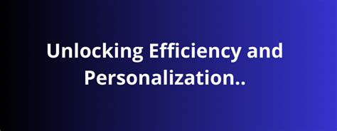 unlocking efficiency and personalization in the hospitality industry