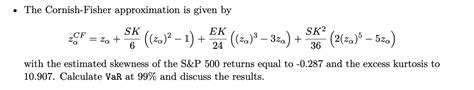 Solved The Cornish Fisher Approximation Is Given By