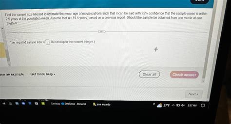Solved Find The Sample Size Needed To Estimate The Mean Age