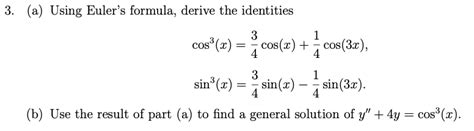 Solved A Using Eulers Formula Derive The Identities