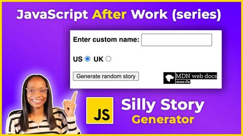 Silly Story Generator On Mdn ☕️ Javascript After Work Series Youtube