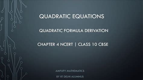 Quadratic Formula Proof Chapter 4 Class 10 Cbse Youtube
