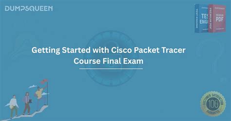 Getting Started With Cisco Packet Tracer Course Final Exam