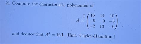 Solved 21 ﻿compute The Characteristic Polynomial