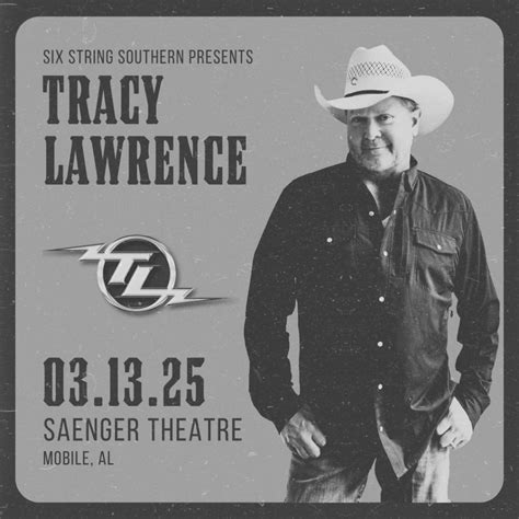 Saenger Theatre Tracy Lawrence Mobile Arts Council
