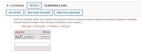 Solved Write The Complete Total Ionic Equation Showing The Chegg