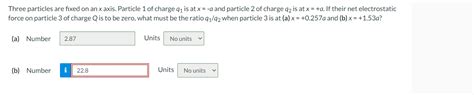 solved three particles are fixed on an x ﻿axis particle 1