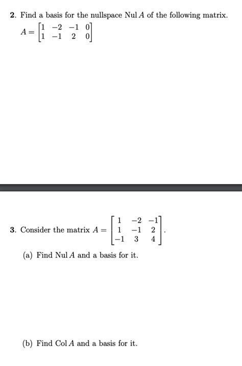 solved 2 find a basis for the nullspace nula of the