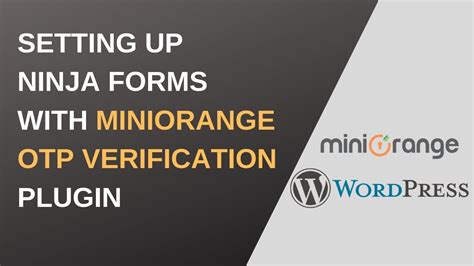 Wordpress Otp Verification For Ninja Forms Using Miniorange Otp
