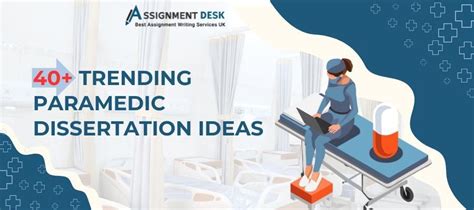 40 Best Paramedic Dissertation Ideas For Students 2025