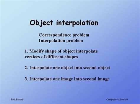 computer animation algorithms and techniques interpolationbased