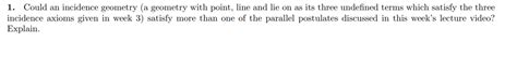 1 Could An Incidence Geometry A Geometry With